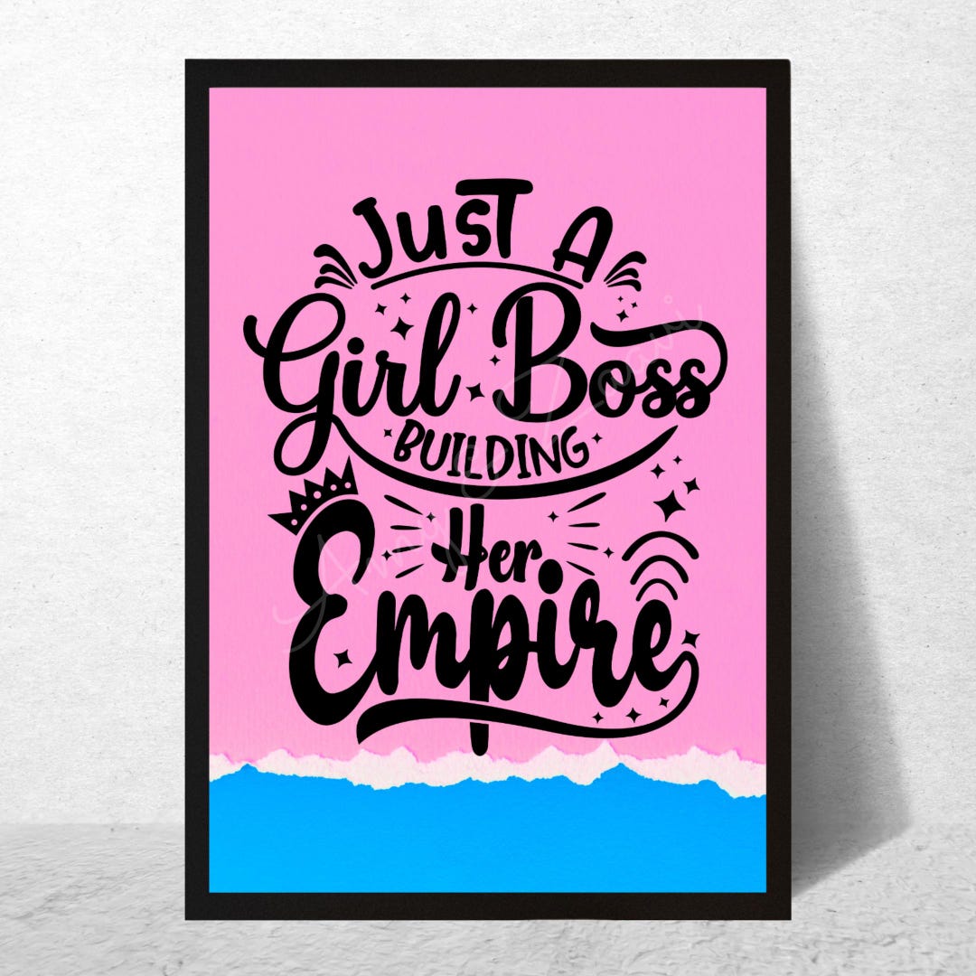Just a Girl Boss Building Her Empire Digital Wall Art | Motivational ...