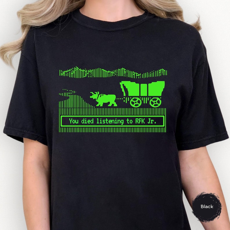 Listening RFK Jr Oregon Trail Shirts, Funny Parody Sweatshirts ...