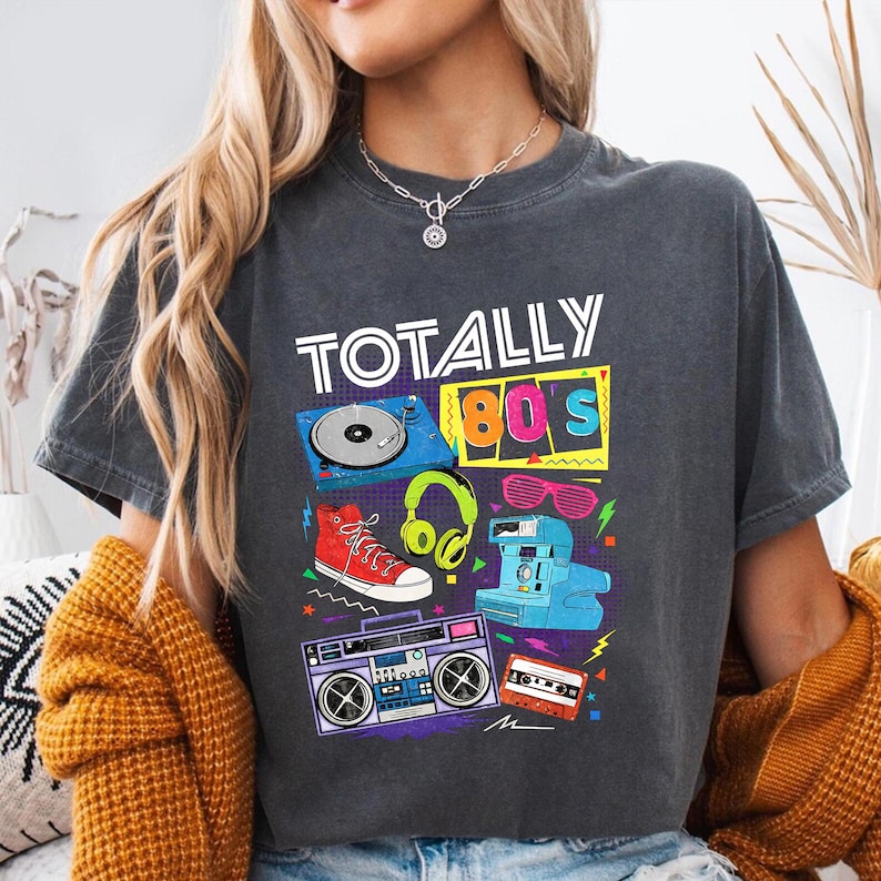 Totally 80s Shirt - Retro 80s Graphic Tee - Vintage 1980s Nostalgia ...