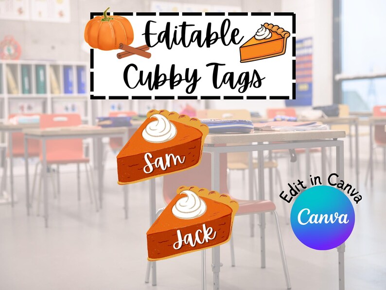 Editable Pumpkin Pie Cubby Tags | Thanksgiving Classroom Labels | Fall ...