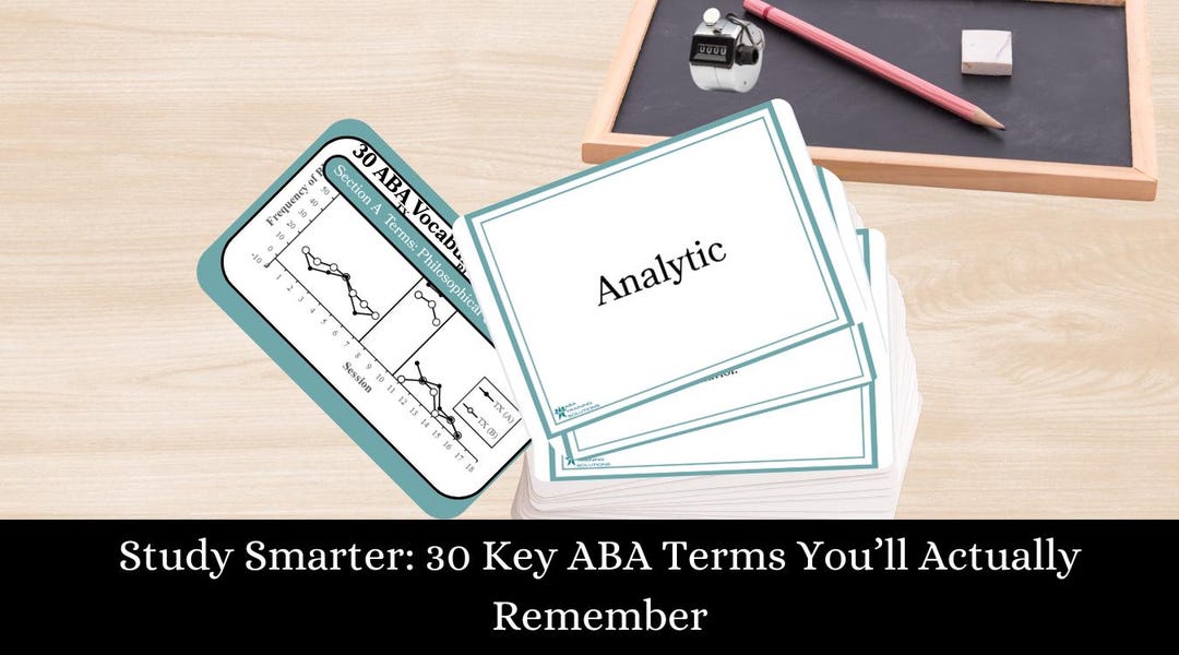 Flashcards for Behavior Analysis Terms Includes 30 Key ABA Terms ...
