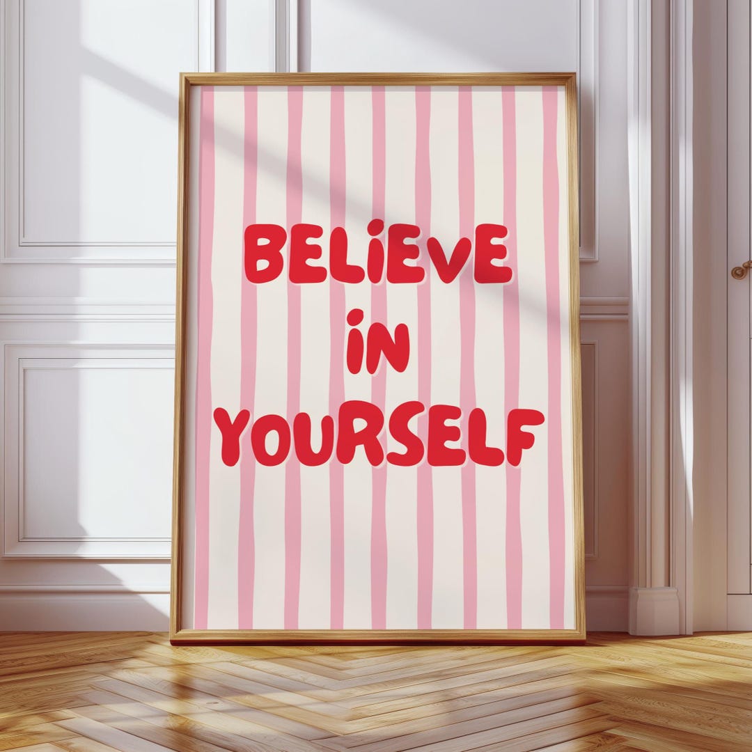 Believe in Yourself Print: Retro Motivational Art, Pink Red Stripes ...