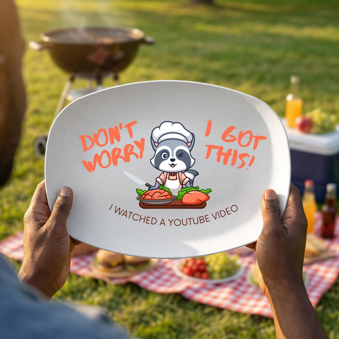 Funny Dad Grill Plate, Dont Worry I Watched a Youtube Video Gift, Funny ...