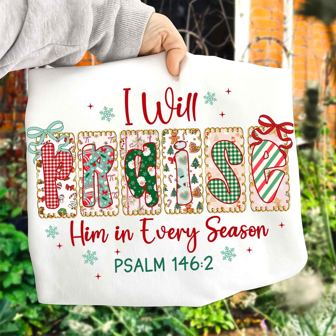 I Will Praise Him in Season PNG, Coquette Christian Christmas Png ...