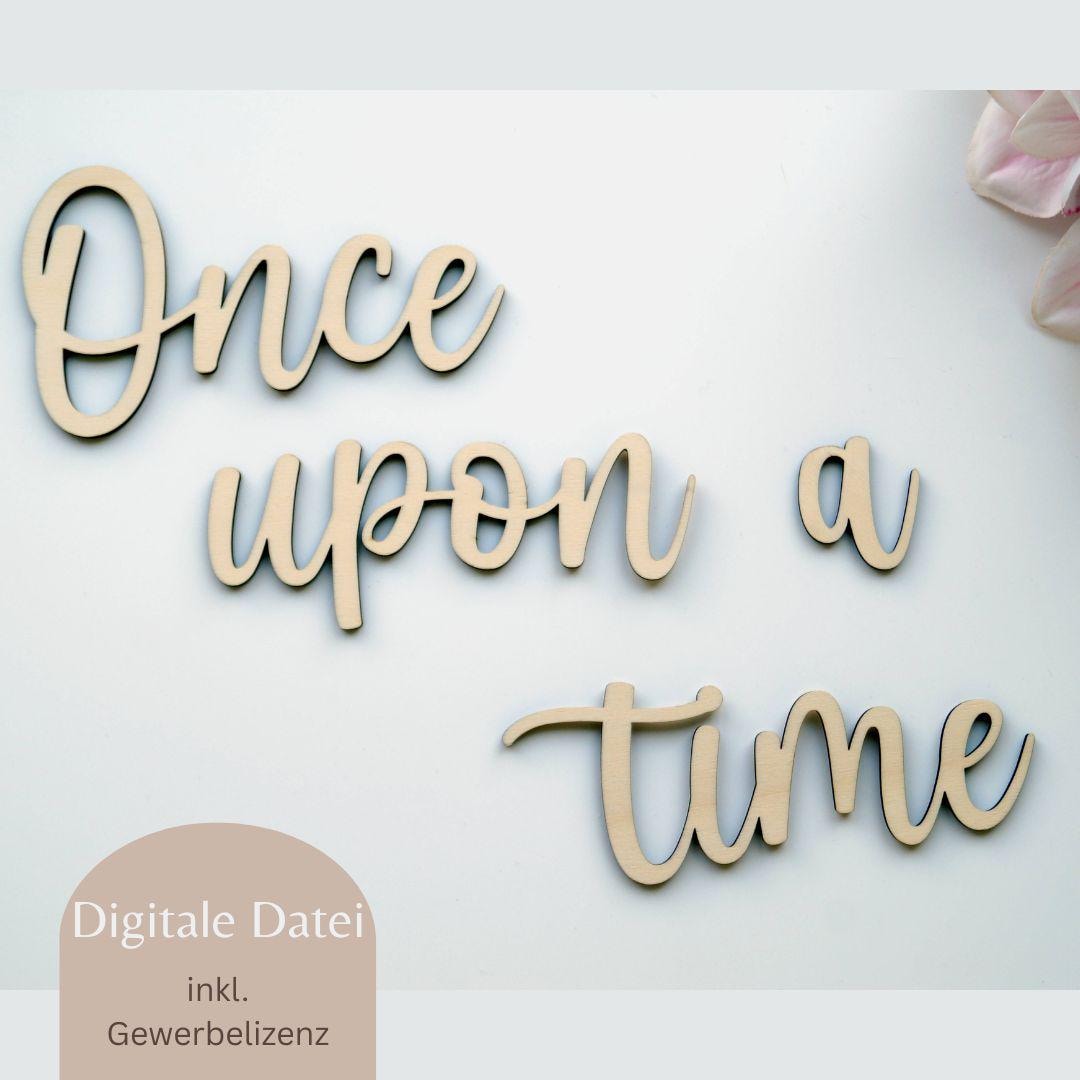 Digital SVG File Including Commercial License Lettering "once Upon a ...