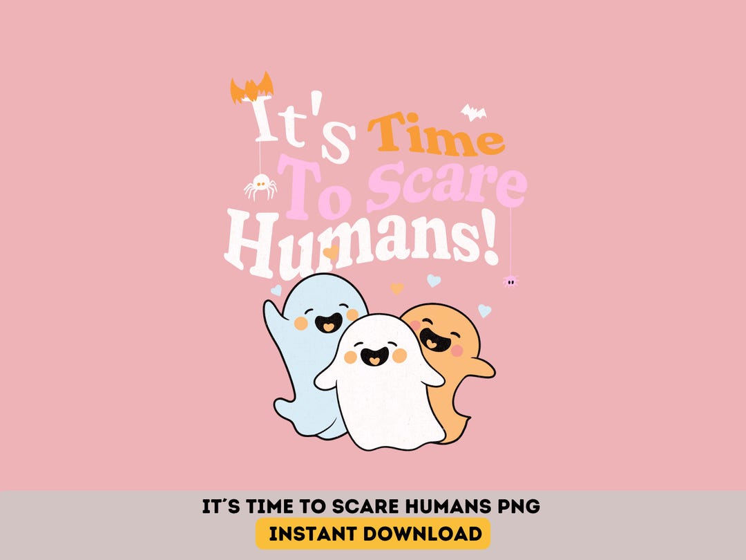 It is Time to Scare Humans PNG, Spooky Halloween PNG, Halloween PNG ...