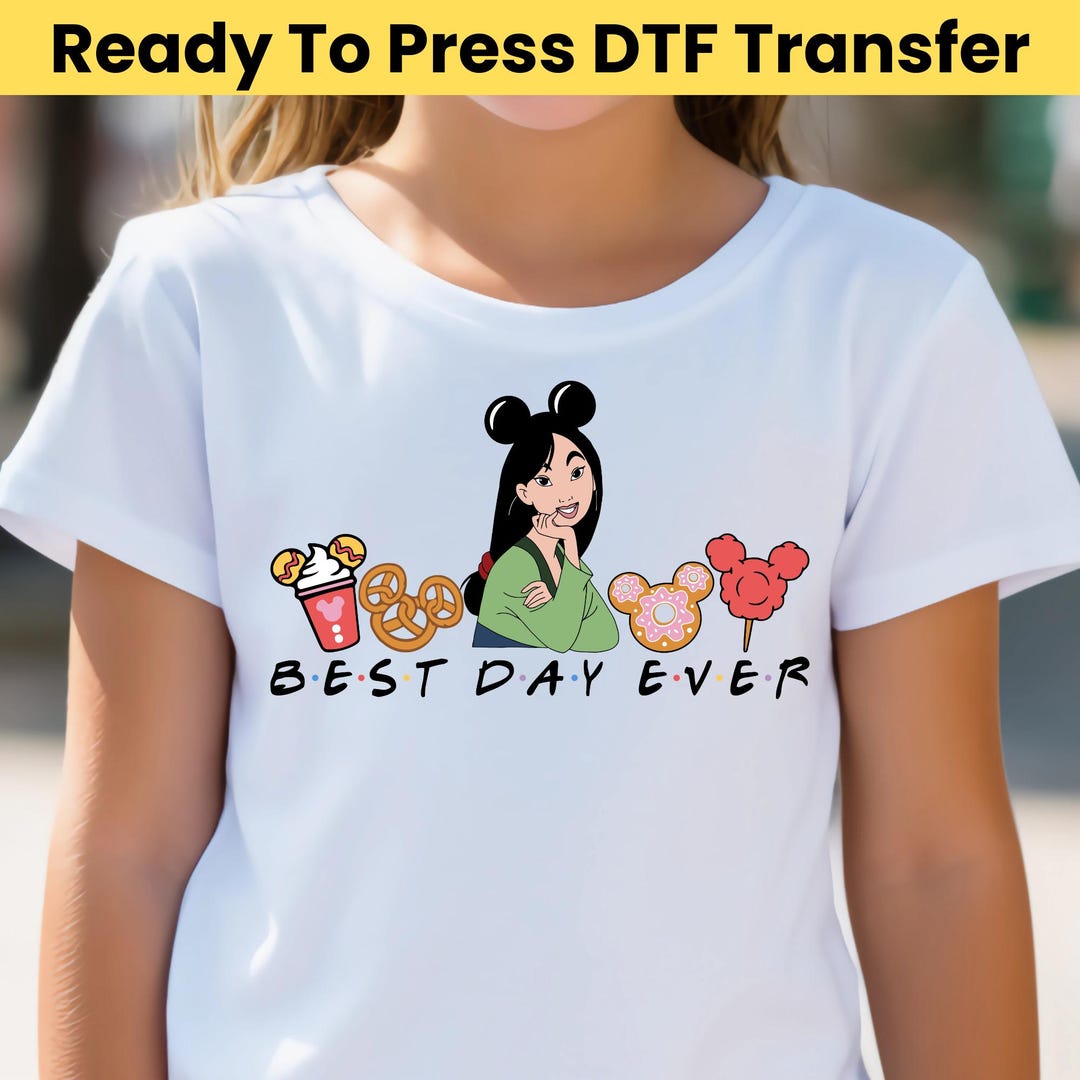 Mulan Day Ever Ready to Press DTF Transfer - Etsy