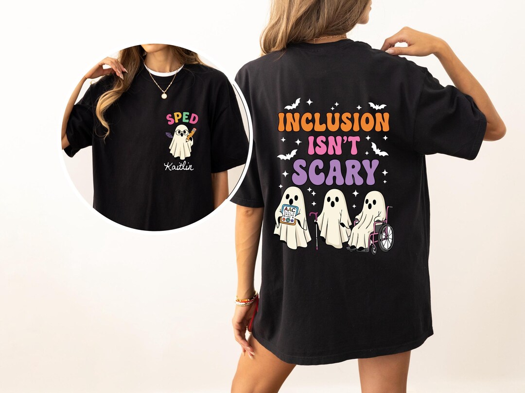 Inclusion Isn’t Scary Shirt, Special Education Teacher Halloween Tee ...