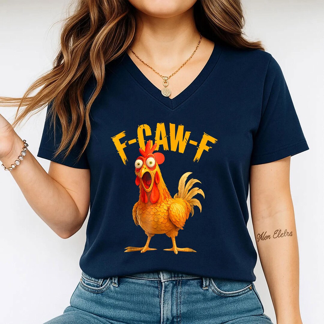 F-CAW-F Rooster Meme Vneck T-shirts: Funny Chicken Birthday for Men ...