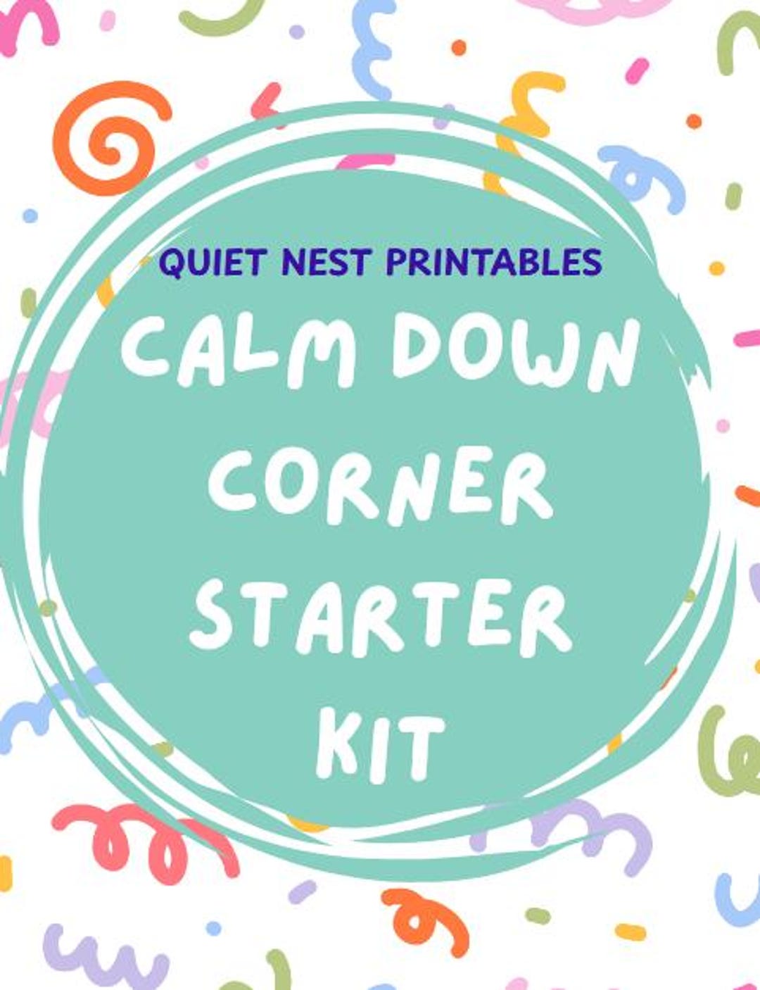 Calm Down Corner Starter Kit- Printable Emotion Cards, Breathing ...