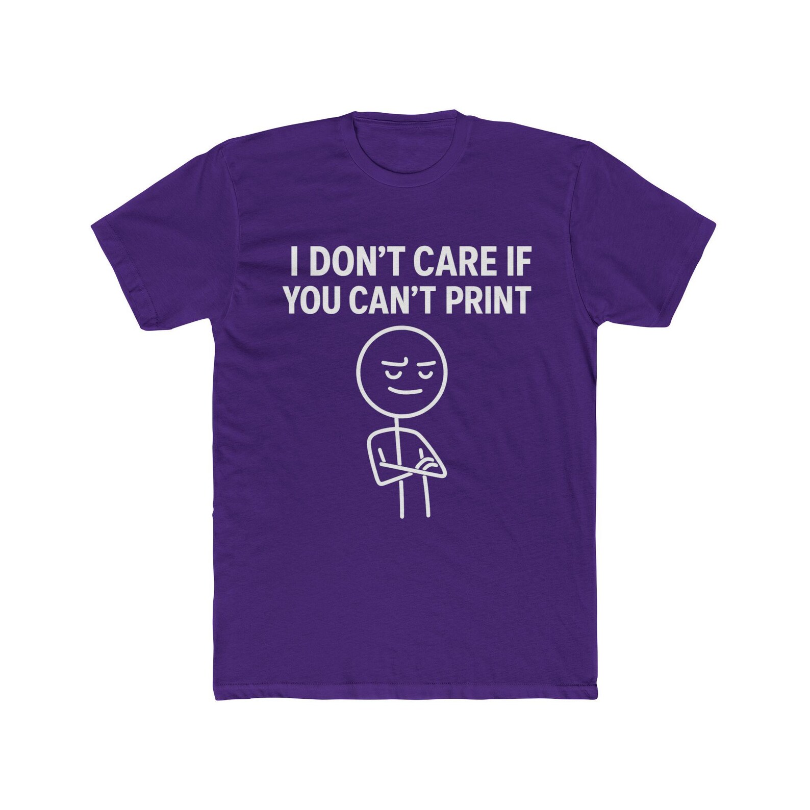 I Don't Care If You Can't Print - Smug Stick Figure Sysadmin Tee - Etsy