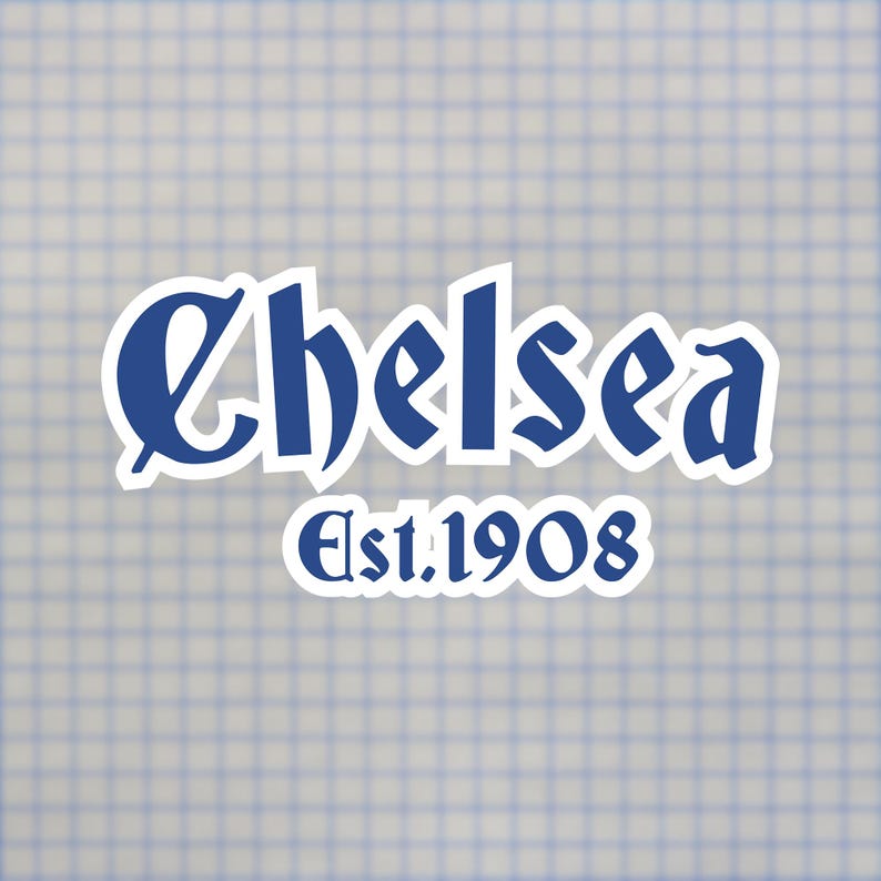 Chelsea 1908 Sticker | Football Fan Text Sticker | Printable PNG Vinyl ...