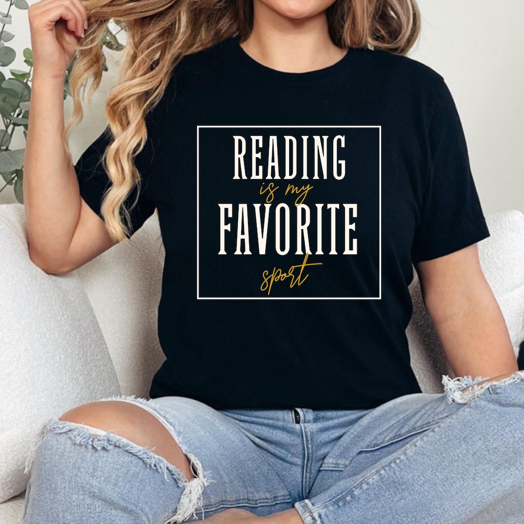 Reading is My Favorite Sport T-shirt: Book Lover Gift - Etsy