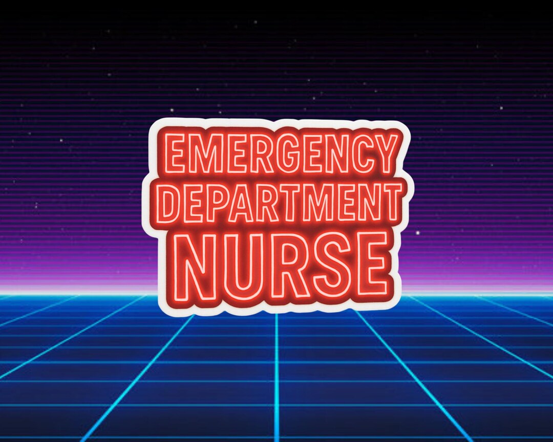 Emergency Department Nurse Sticker | Neon Sign Style, Gift for RN - Etsy