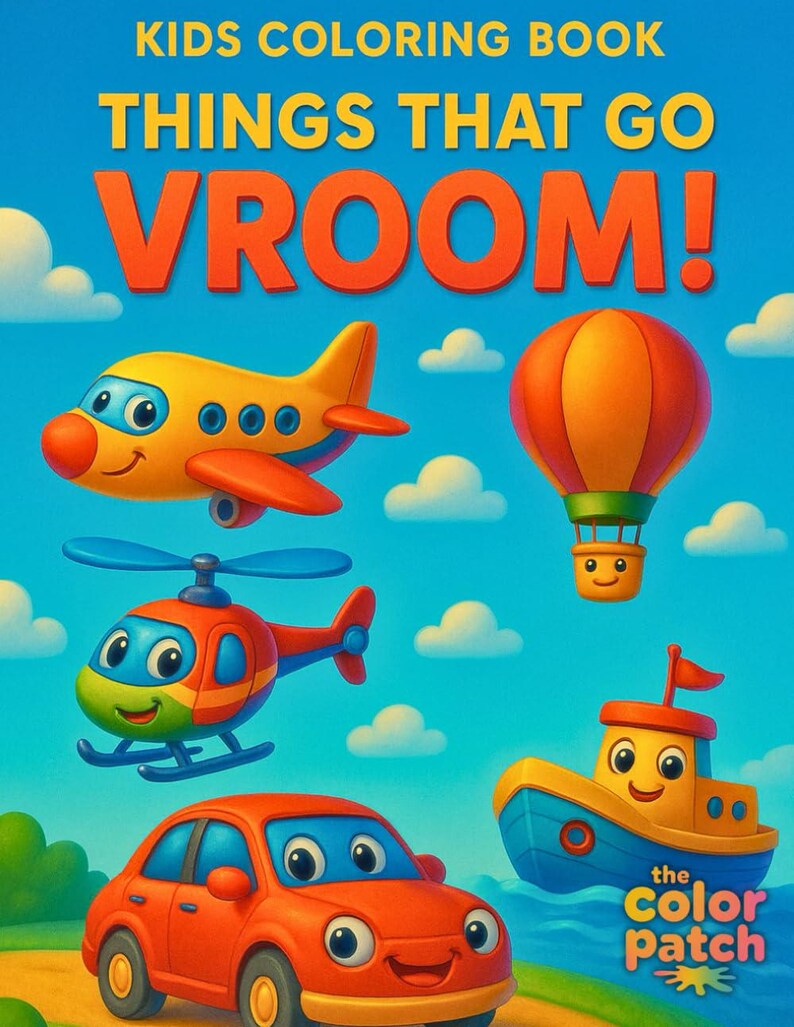 Things That Go Vroom! Coloring Book for Kids | Cars, Trucks, Planes ...
