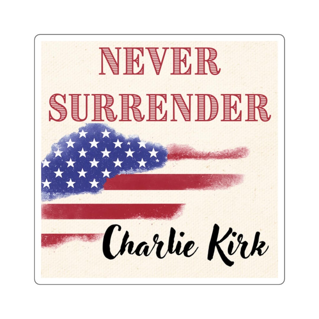 Charlie Kirk Never Surrender Square Stickers, Never Surrender USA Flag ...