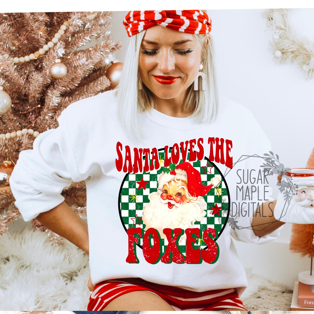 Santa Loves the Foxes Png Digital Download, Christmas Png, Holiday Png ...