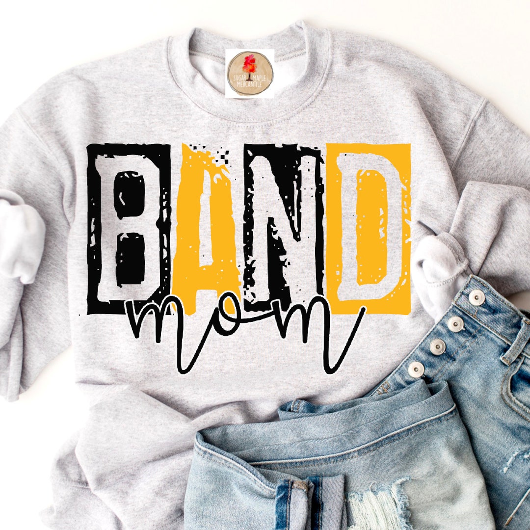 Band Mom Printable File for Shirts, Band Mom Png, Band Design for ...