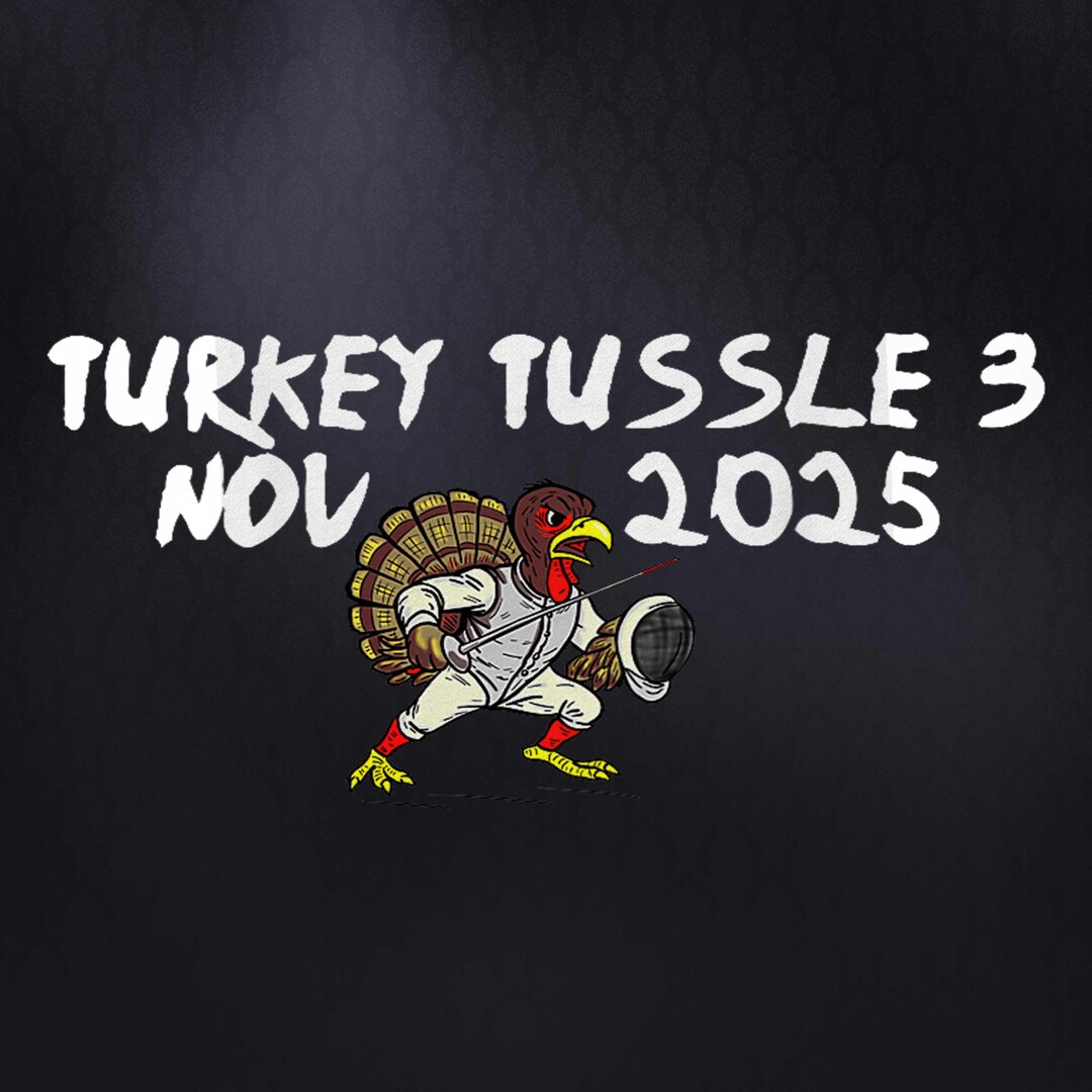 Turkey Tussle 3 Nov 2025 Fencing Event PNG Funny Sports Sublimation ...