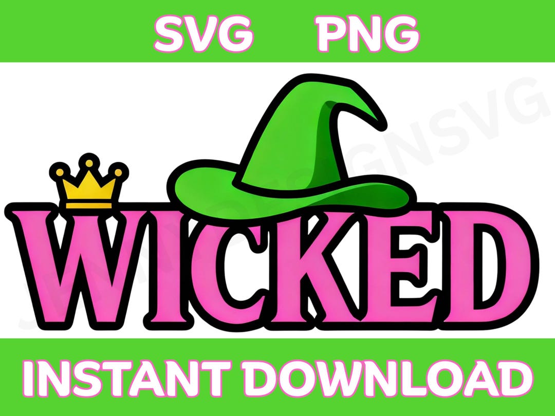 Wicked Svg,wicked Clipart,wicked SVG Glinda Elphaba Png,wicked Png, Cut ...