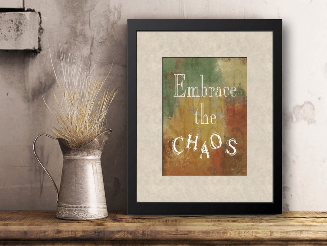 Printable Embrace the Chaos Word Art - Etsy