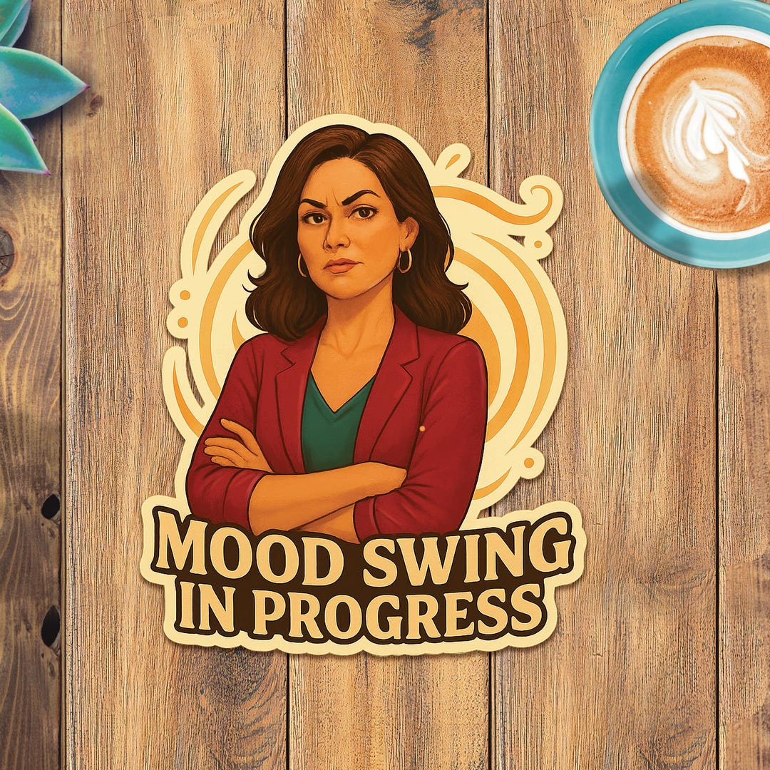 Digital Sticker – Funny Perimenopause PNG | Mood Swing in Progress ...
