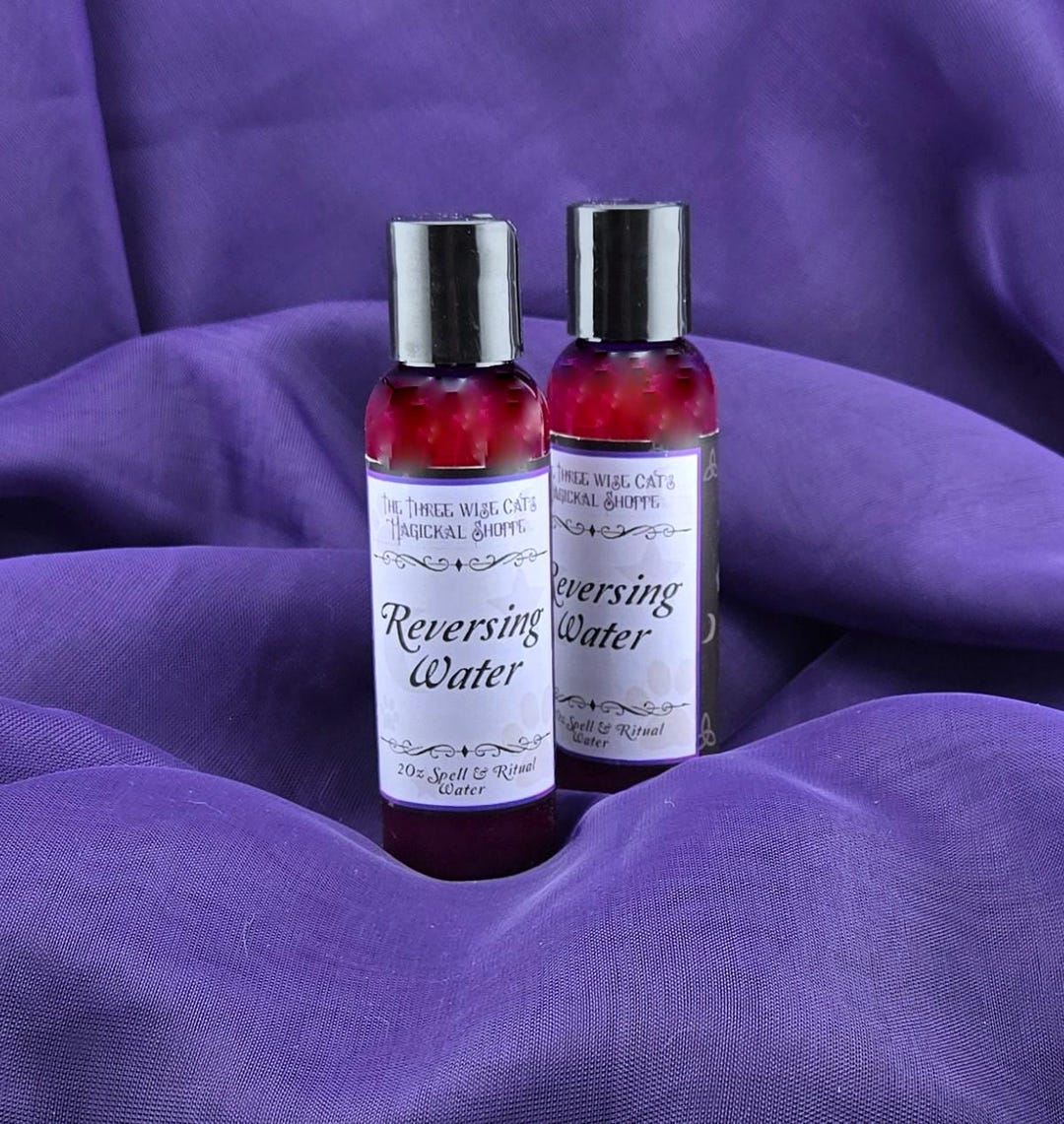 Reversing Spell and Ritual Water--return to Sender, Turn Back ...