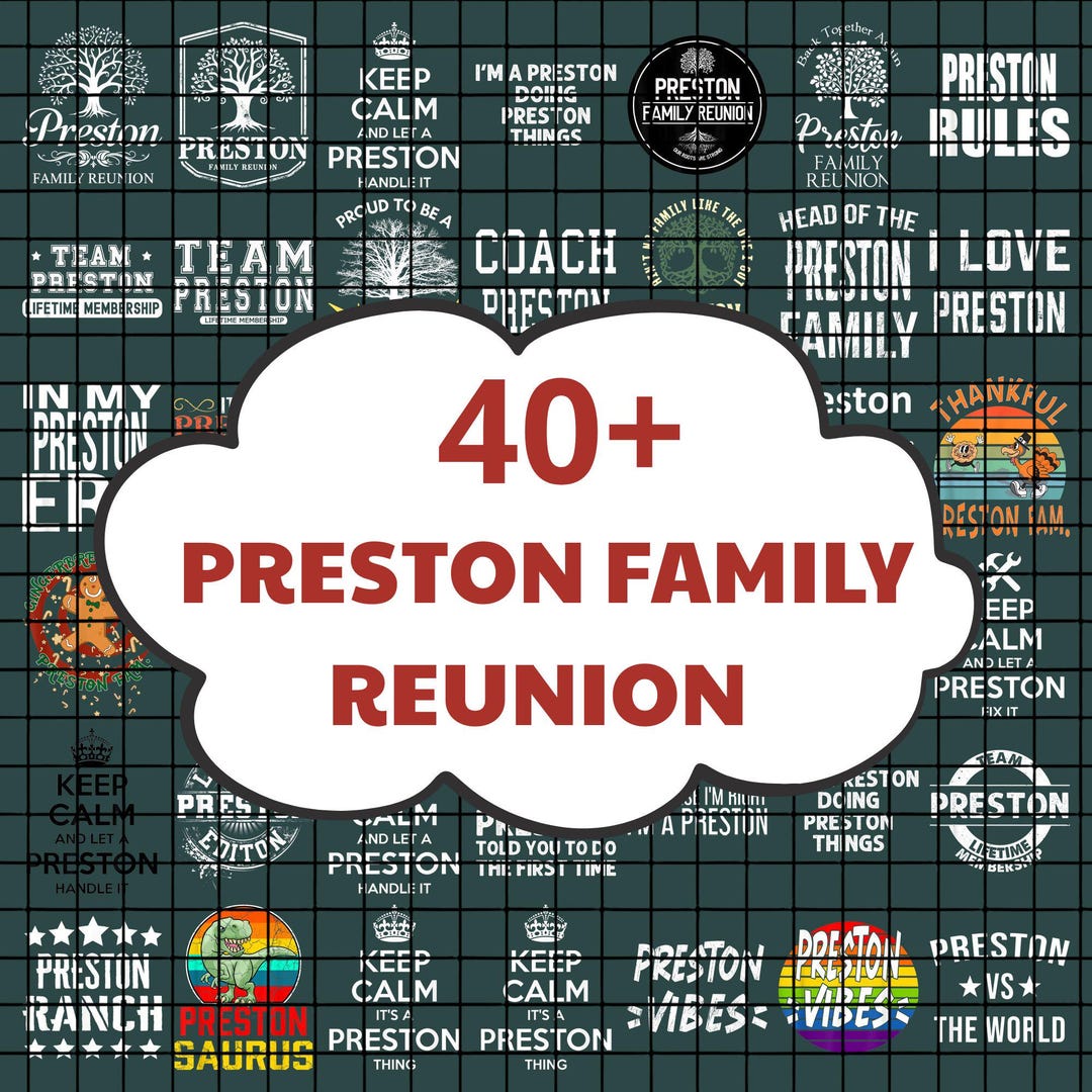 Preston Family Reunion Png Bundle, PRESALE, Digital Download, Preston ...