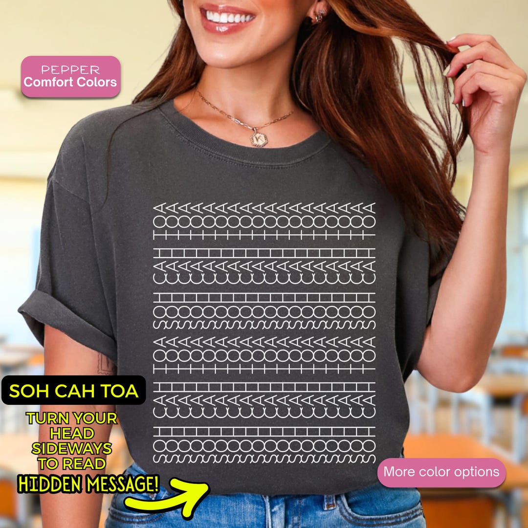 Math Teacher Hidden Message T-shirt: SOH CAH TOA Algebra Geometry Trig ...