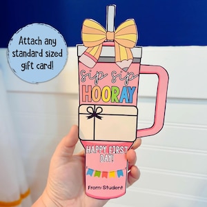 First Day Tumbler Gift Card Holder, Sip Sip Hooray Gift Card, Teacher ...