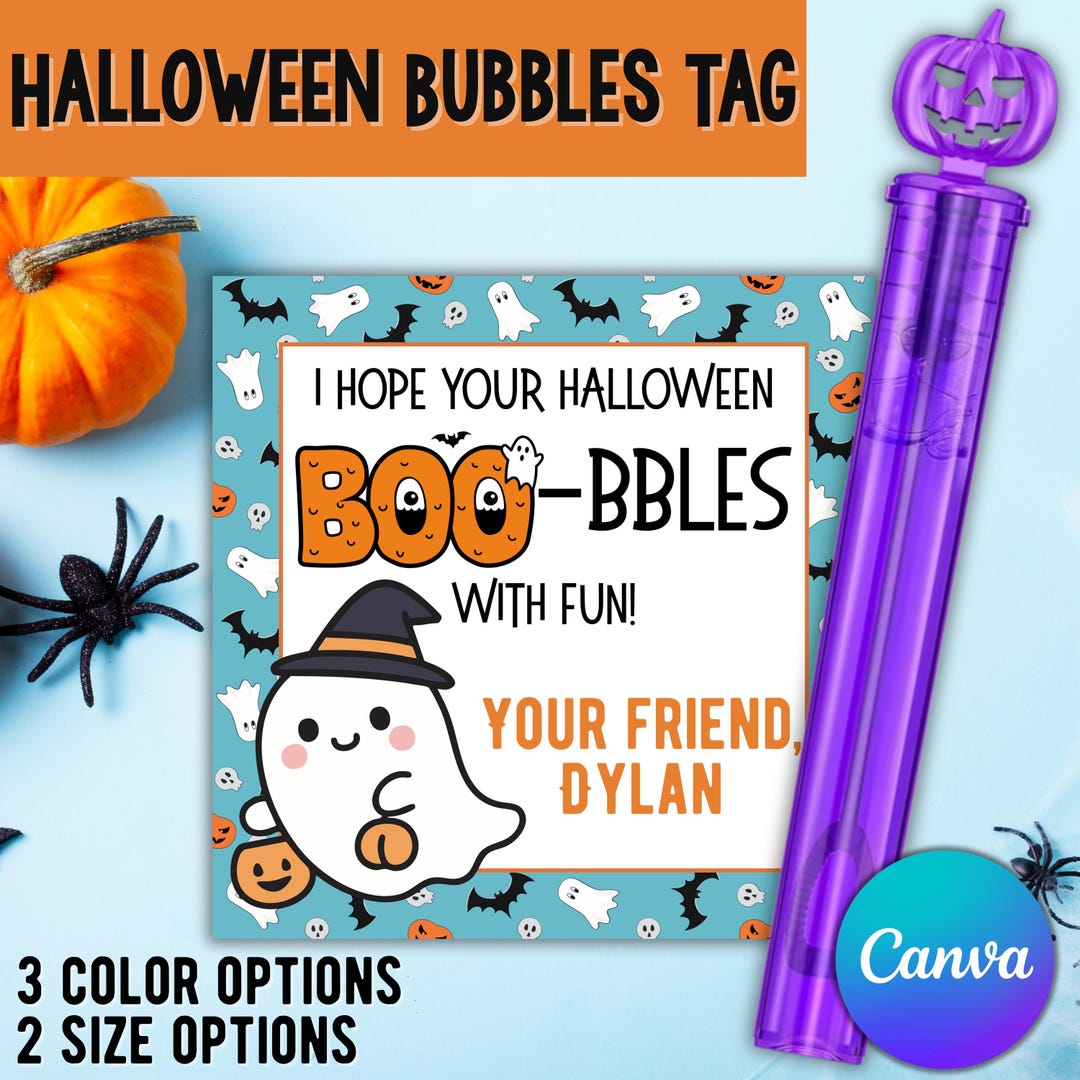 Halloween Boo-bbles Tag Printable | Ghost Favor, Editable Canva ...