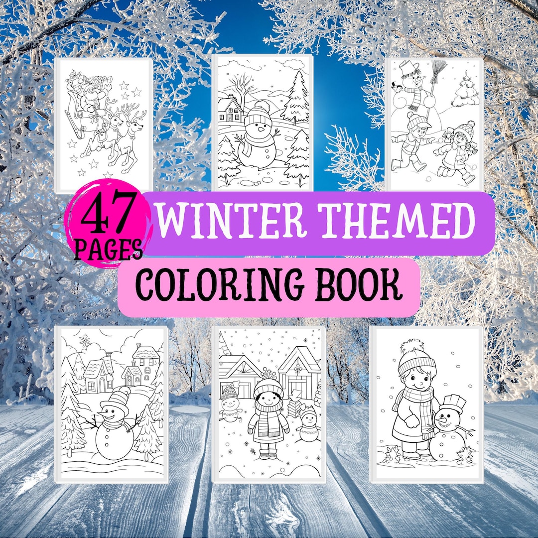 Winter Wonderland Coloring Book for Kids – 47 Printable Pages – Fun ...