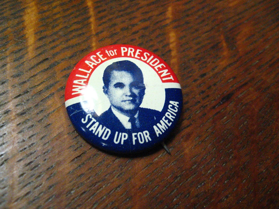 George Wallace for President 1968 Campaign Pin - Etsy