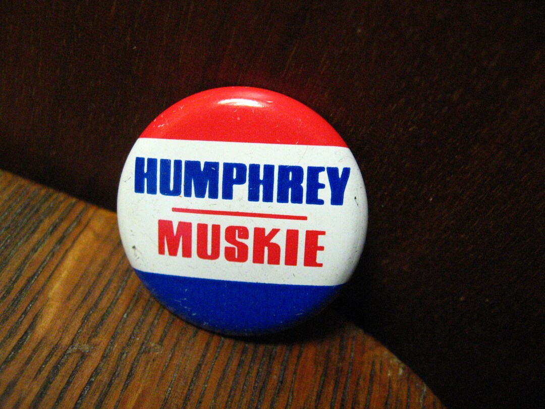 Hubert Humphrey Edmund Muskie 1968 Campaign Button - Etsy