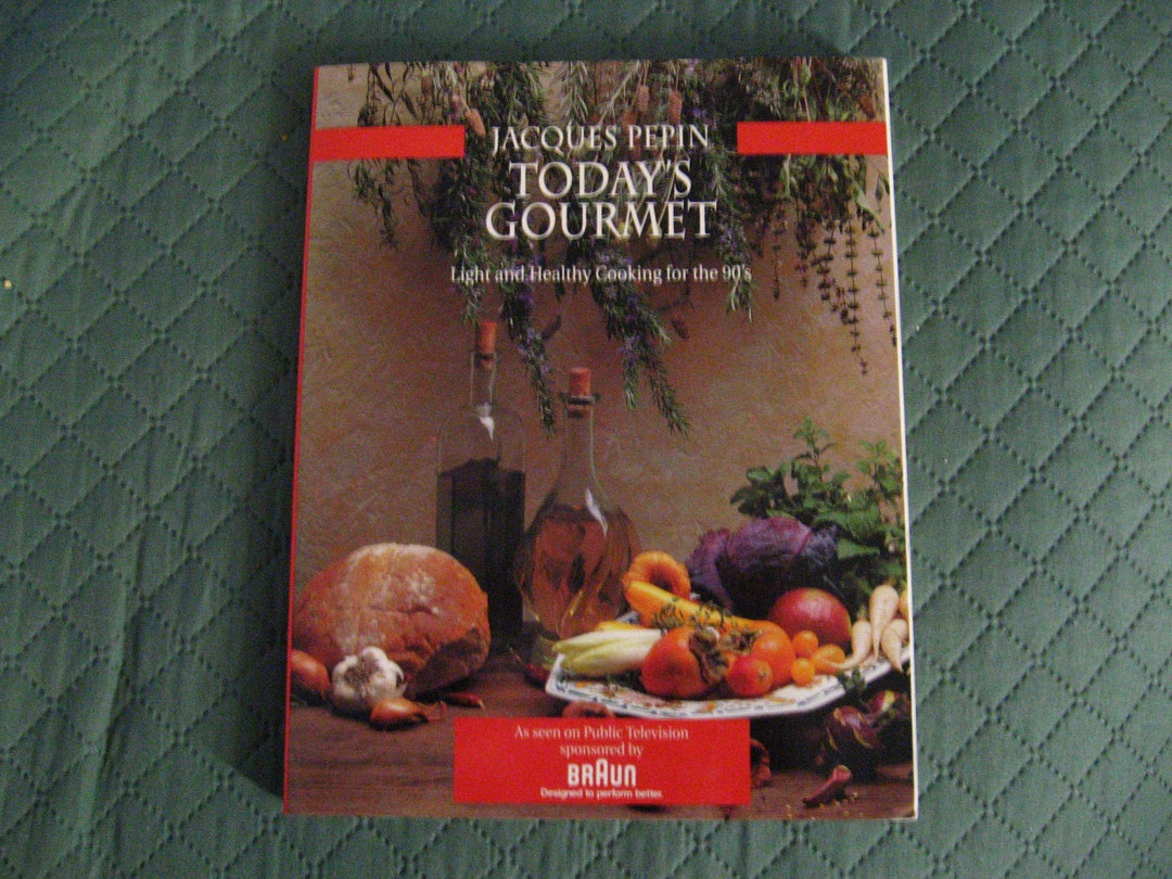 Jacques Pepin Today's Gourmet Vintage 1991 Cookbook - Etsy