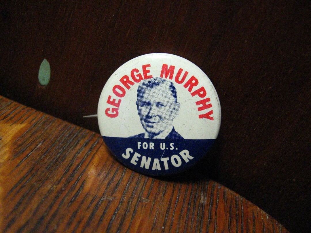 George Murphy 1964 California U.S. Senator Campaign Button - Etsy