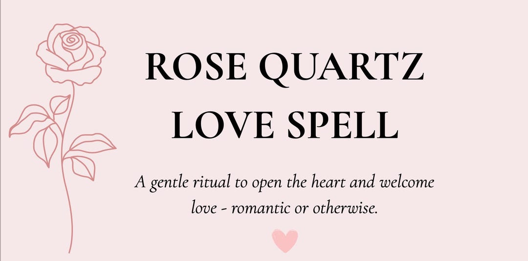 Rose Quartz Love Spell | Printable Ritual Page for Self-love ...