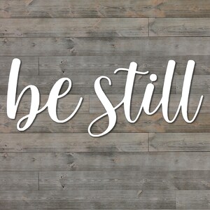 Be Still Metal Word Art | Kembara Script Word | Indoor Outdoor Be Still ...