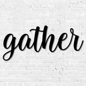 Gather Metal Word Art | Kembara Script Word Art | Indoor - Outdoor ...