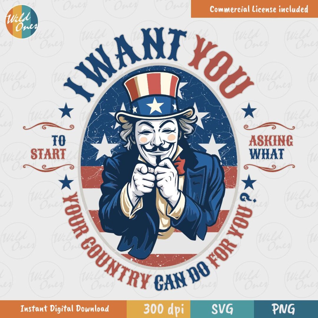 Anonymous Vendetta Uncle Sam I Want You Design, Patriotic PNG SVG PDF ...