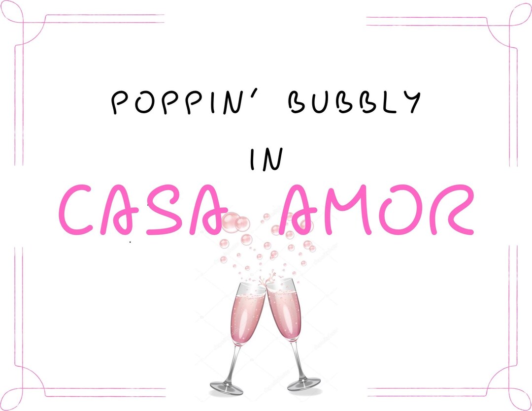 Poppin’ Bubbly in Casa Amor Printable Sign | Love Island Party Decor ...