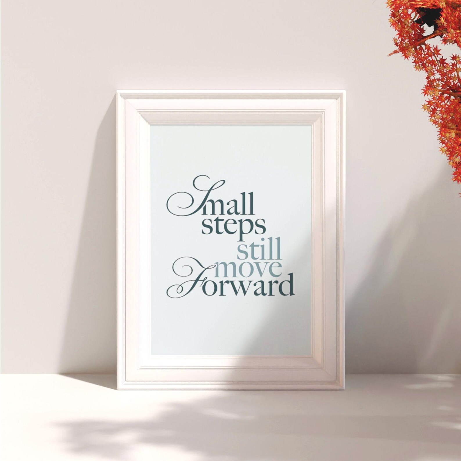 Motivation Wall Art: Small Steps Still Move Forward, Affirmation Poster ...