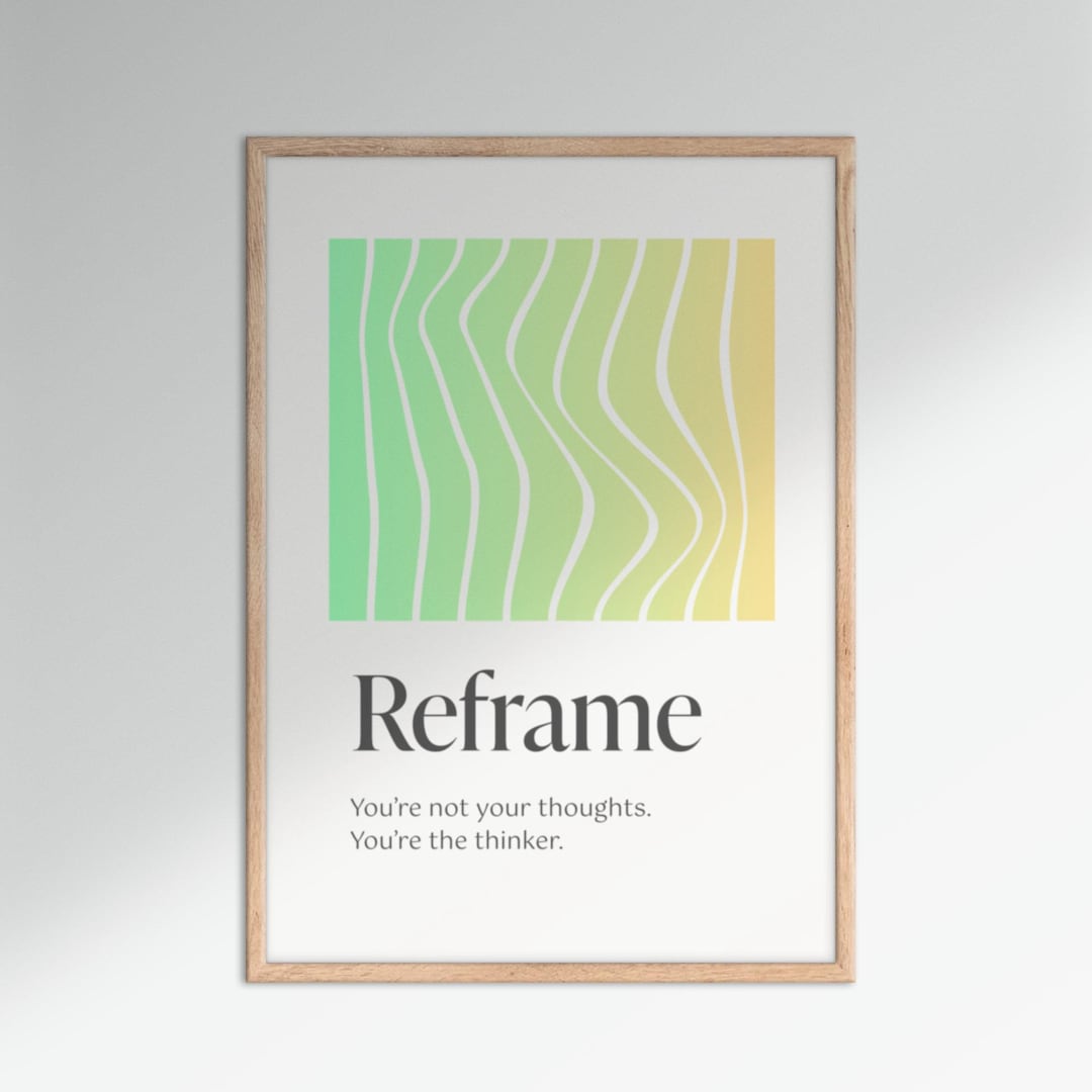 Reframe Therapy Poster – Printable CBT Wall Art, Mental Health Quote ...