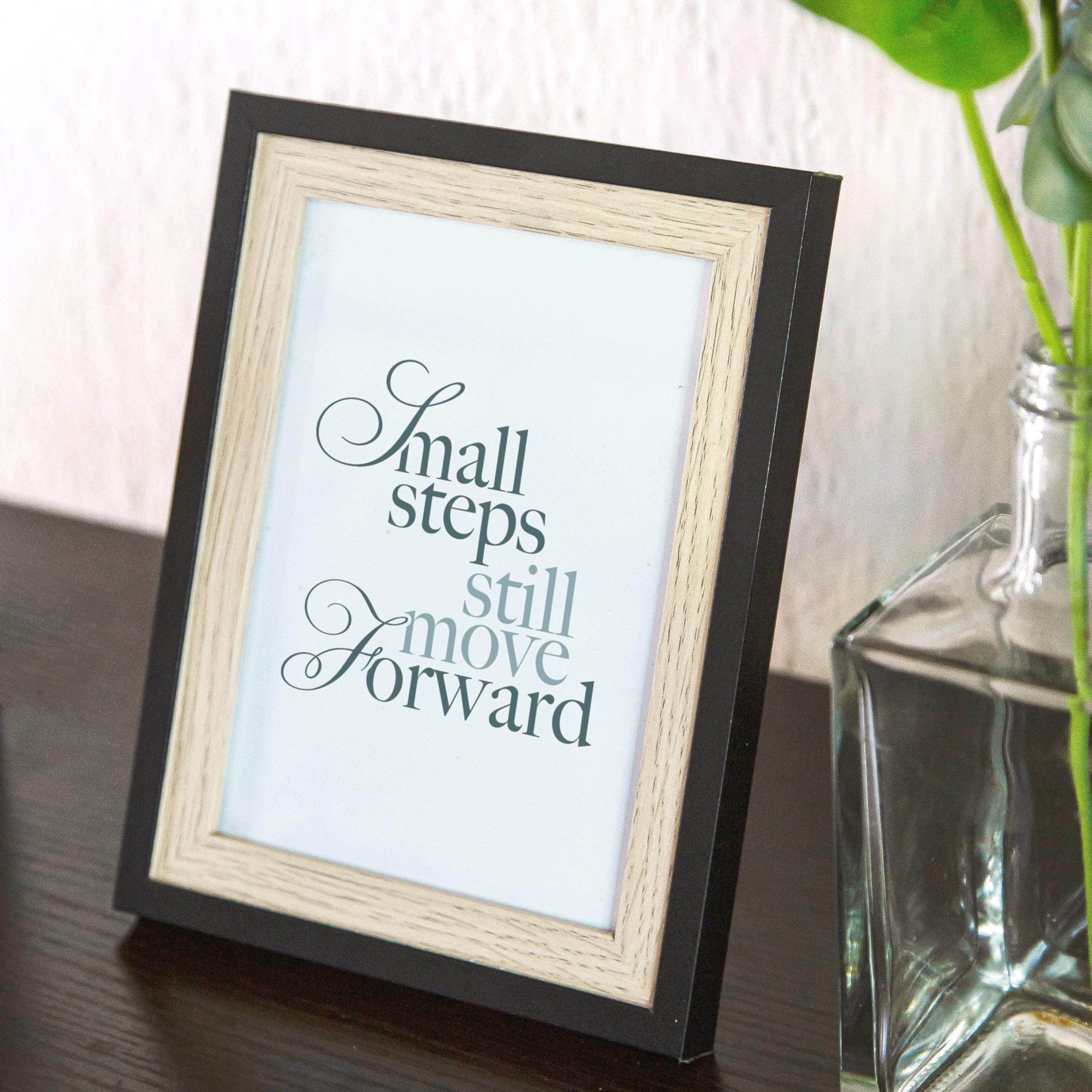 Motivation Wall Art: Small Steps Still Move Forward, Affirmation Poster ...