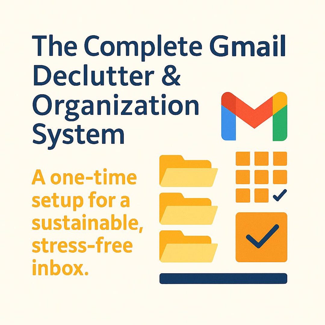 Gmail Declutter & Workflow System | Full Inbox Automation and ...