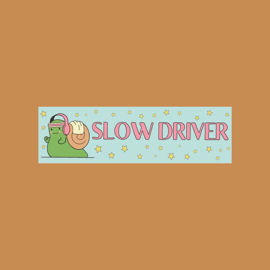 Funny Bumper Sticker: Slow Driver | Star Sticker for Cars, Retro ...