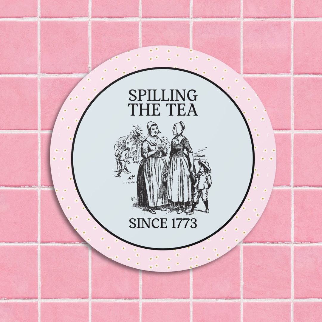 Floral History Teacher Sticker for Historian: Spilling the Tea Since ...
