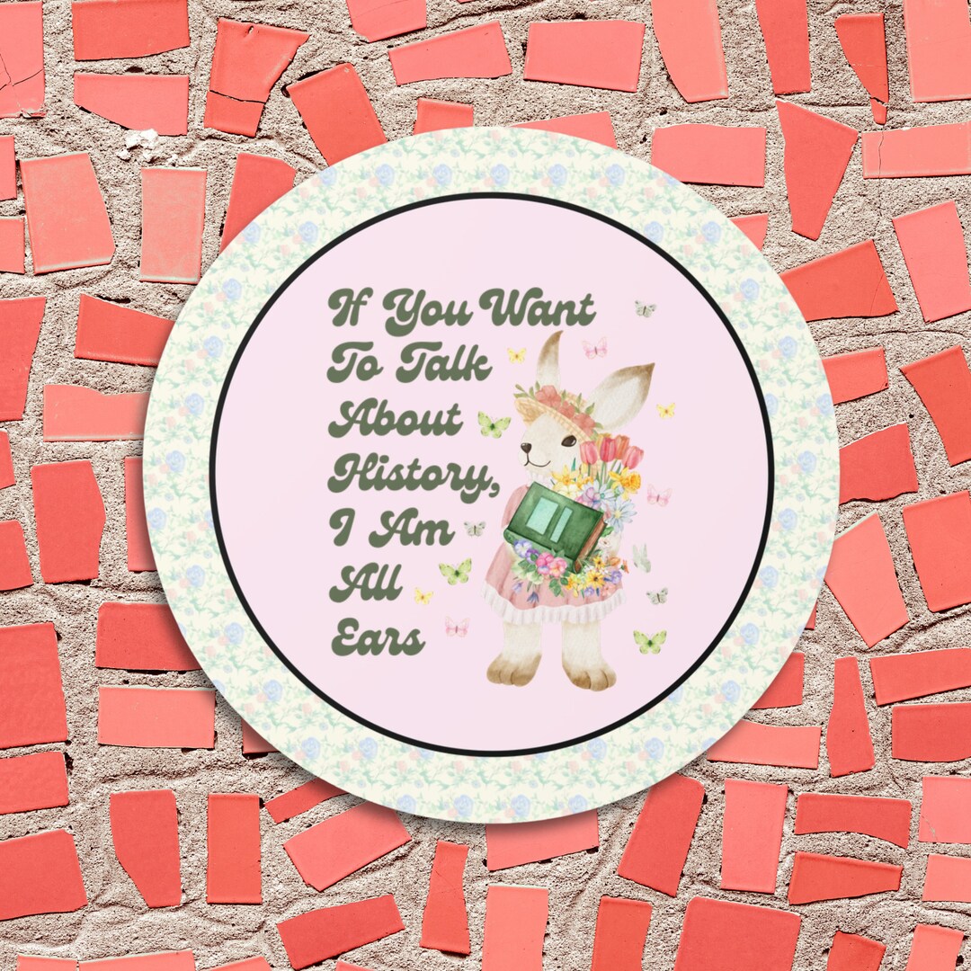 Funny History Sticker, History Buff Who Loves Bunnies, Boho Butterflies ...