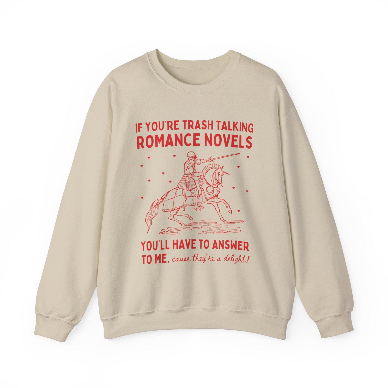 Silly Romance Reader Sweatshirt for Bookworm Who Loves Historical ...
