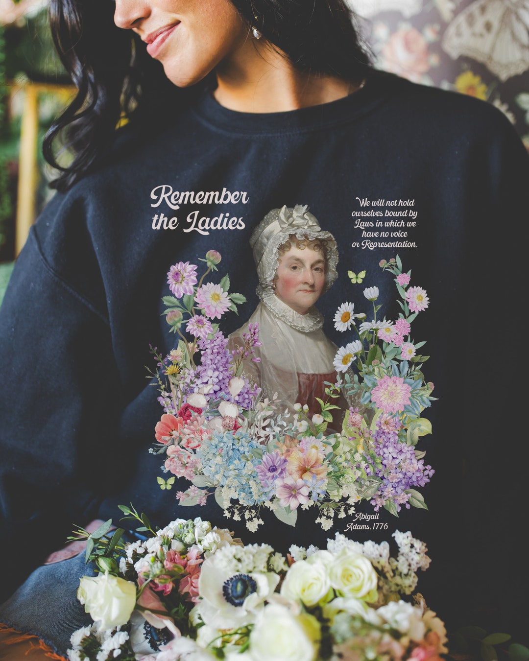 Women's American History Sweatshirt: Abigail Adams Surrounded by ...